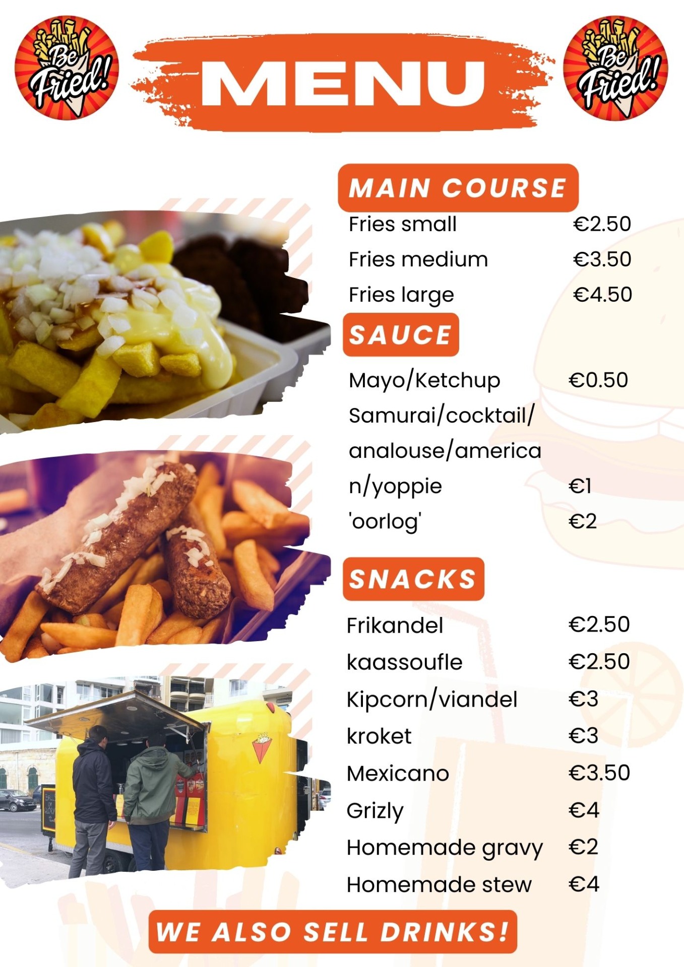 Be-Fried is de snackbar in Malta.